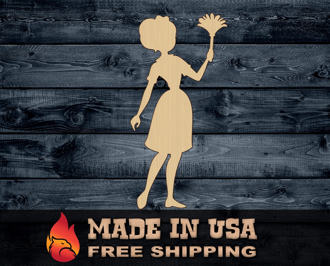 Cleaning Maid Woman Girl Duster Supply Gift DIY Wood Cutout Shape ...