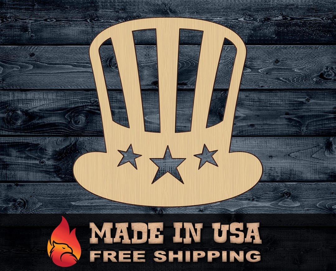 Wood Sign Cutout Hat Uncle Sam DIY 1/4 Inch Thick - Etsy