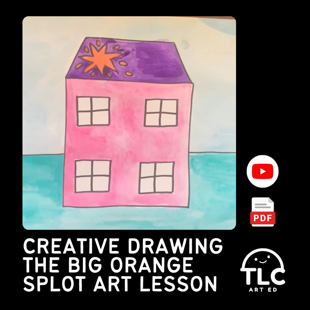 The Big Orange Splot Art Lesson | One-day House Drawing Project ...