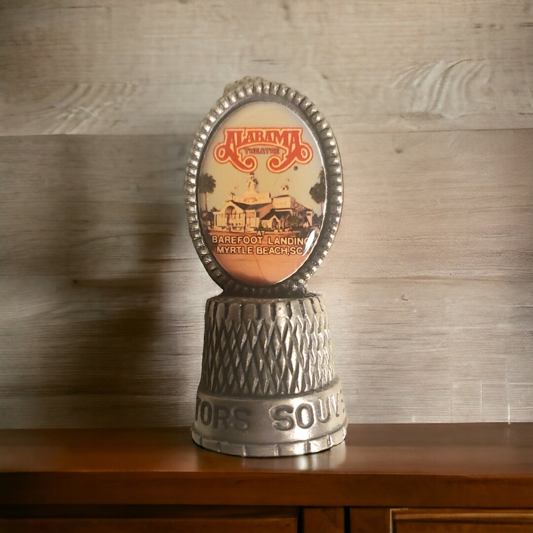 Thimble, Alabama Theatre Barefoot Landing Myrtle Beach Pewter Collector ...