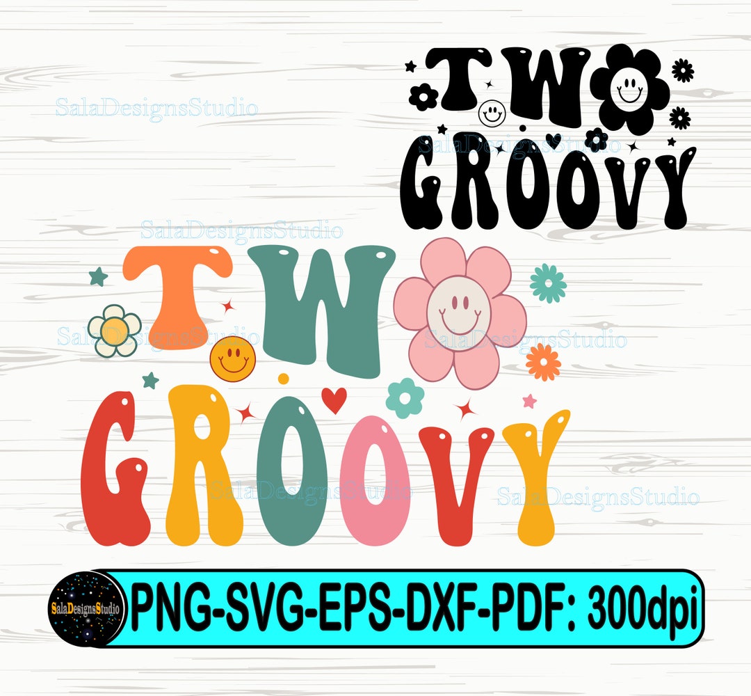Two Groovy Svg Png, Girls Birthday Svg, Two Year Old Boho Svg, Girls ...