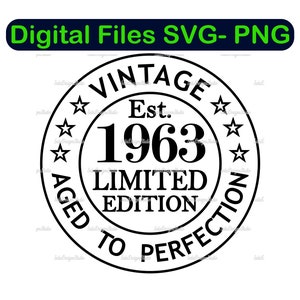 60th Birthday Svg, Vintage 1963 Svg, 1963 Aged to Perfection, 1963 ...