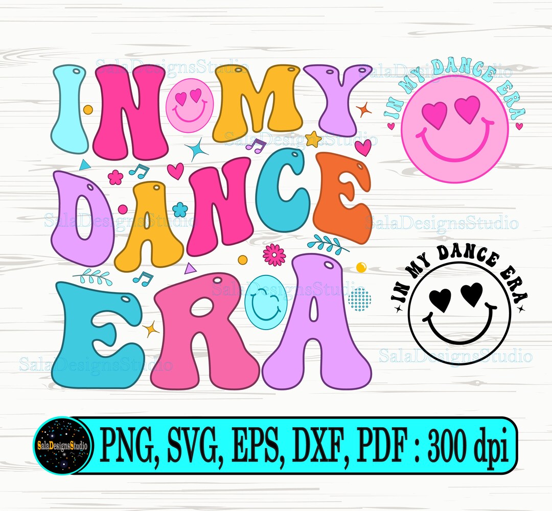 In My Dance Era SVG Bundle, Dance Svg, Dance Mom Era Svg, Dance Era Svg ...