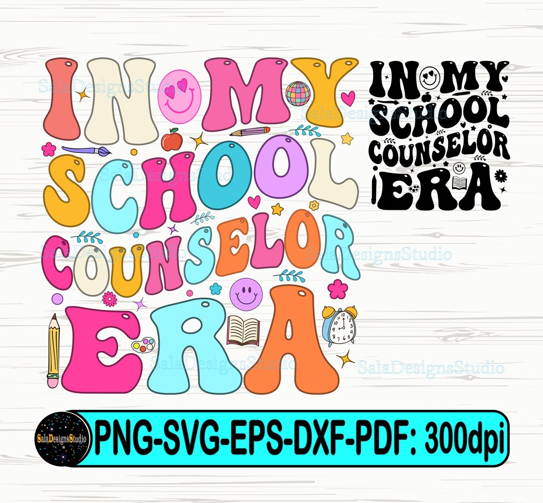 In My School Counselor Era SVG Png, Teacher Era Svg, Counselor Era Svg ...