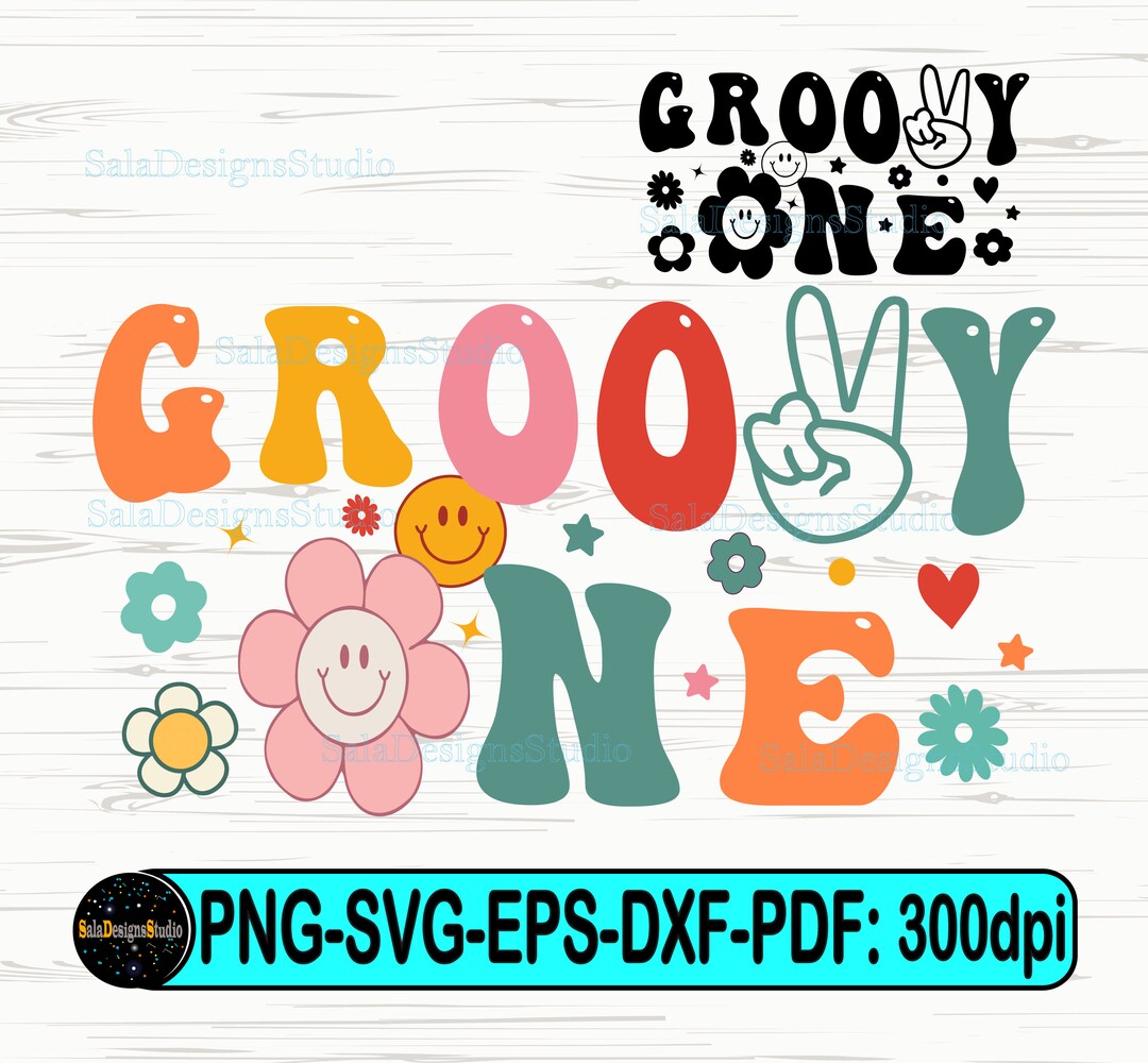Groovy One Svg Png, Girls First Birthday Svg, Groovy One Shirt, Retro ...
