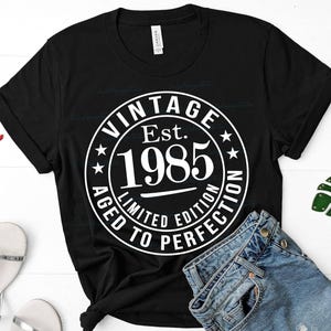 40th Birthday Svg, Vintage 1985 Svg, 1985 Aged to Perfection, 1985 Limited Edition Svg Png, 1985 ...