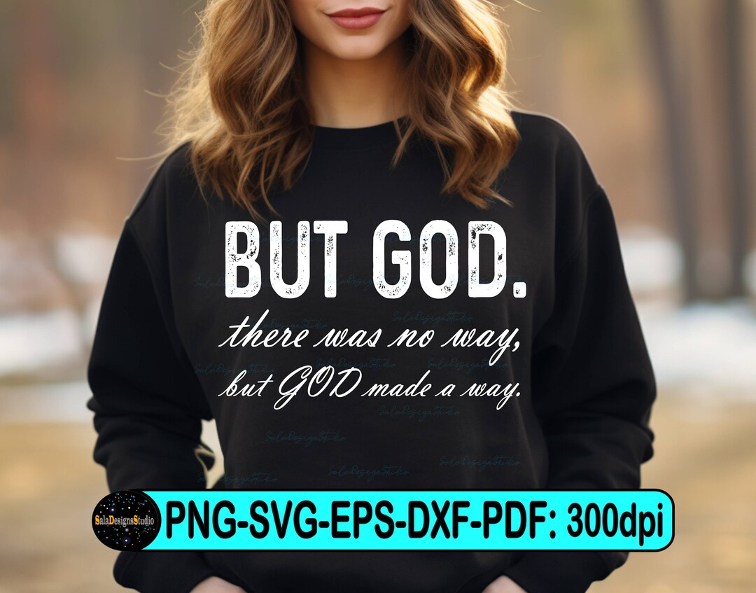 Pero Dios svg, pero Dios camisa svg, religión svg png, fe svg, creado ...