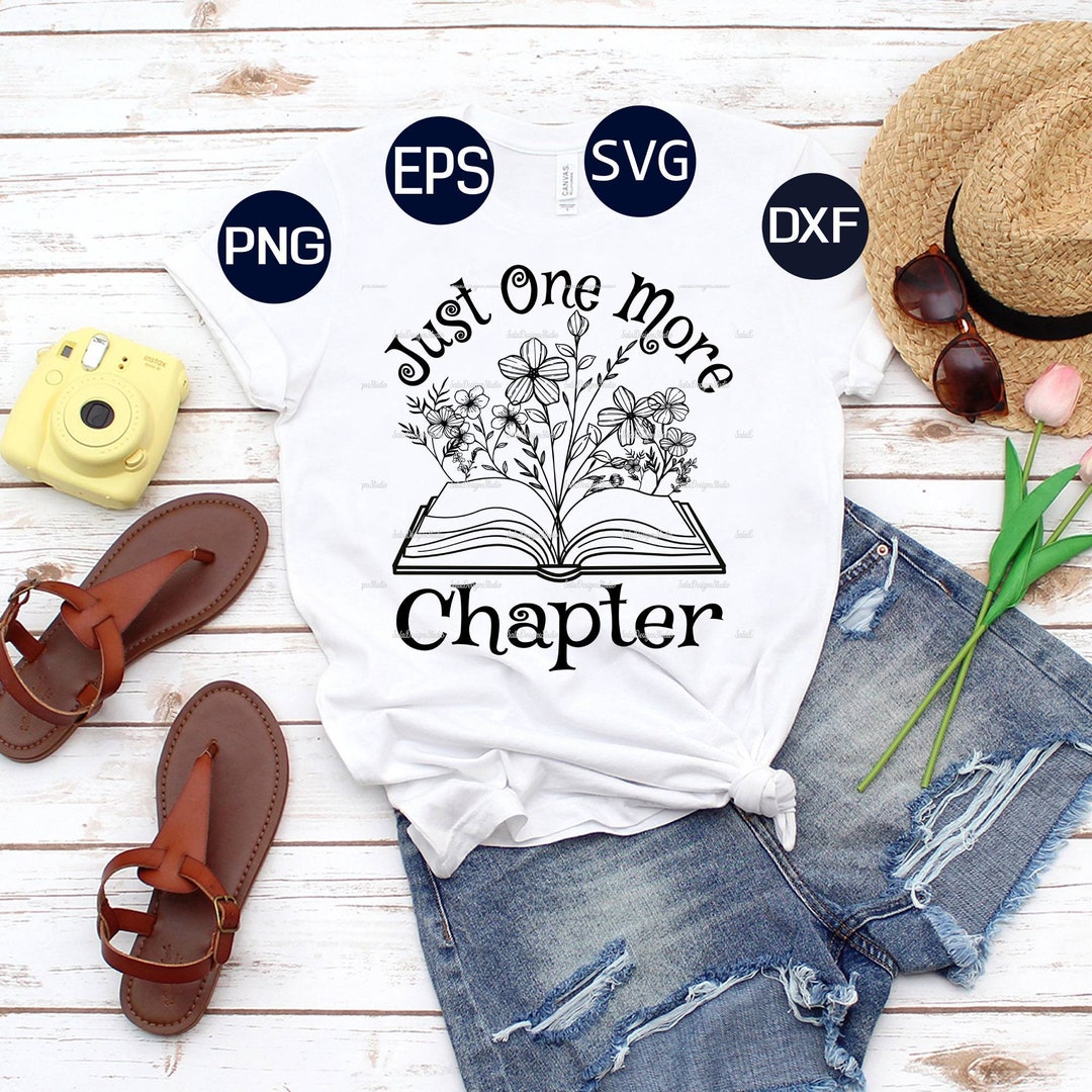 Floral Book Svg, Just One More Chapter Svg, Book With Flowers Svg ...