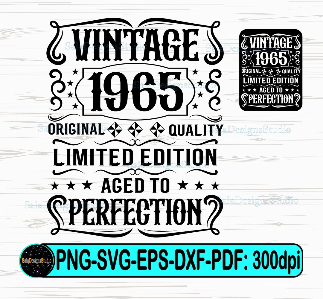 60th Birthday Svg, Vintage 1965 Svg Png, 1965 Shirt Svg, 1965 Aged to ...