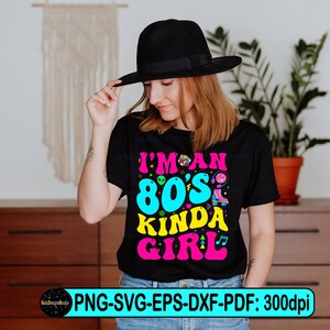 80's SVG, I'm an 80s Kinda Girl SVG, 80s Girl Svg, Cassette Tape SVG ...