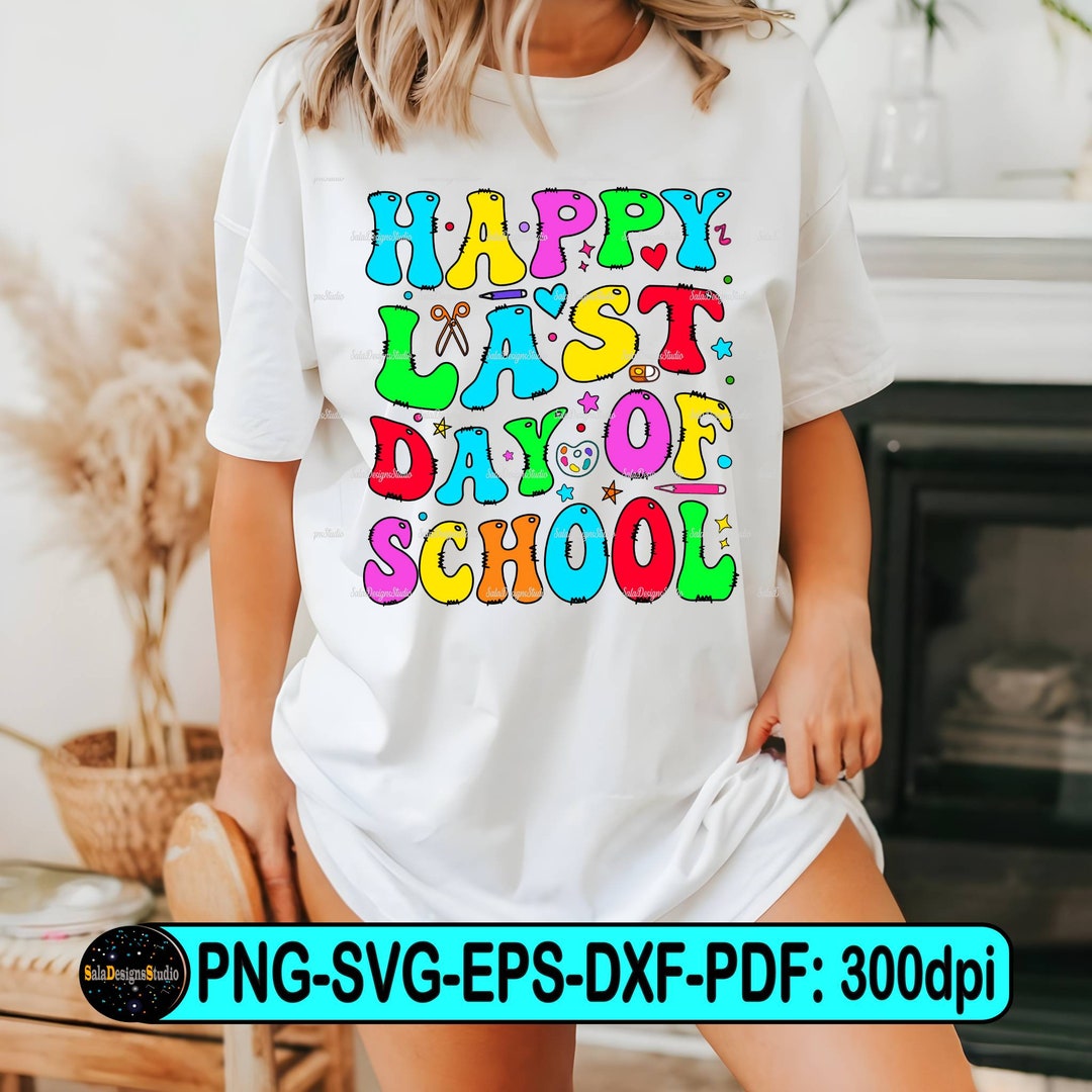 Doodle Happy Last Day of School Svg Png, End of School Svg, Summer ...