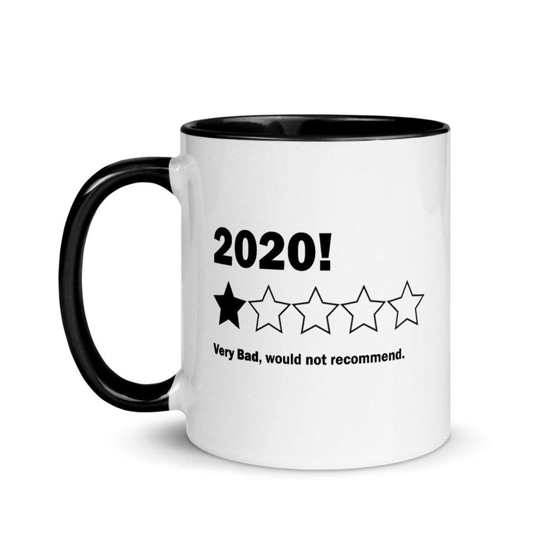 2020 Review Funny Mug/ Funny 2020 Review Mug/ 2020 One Star - Etsy