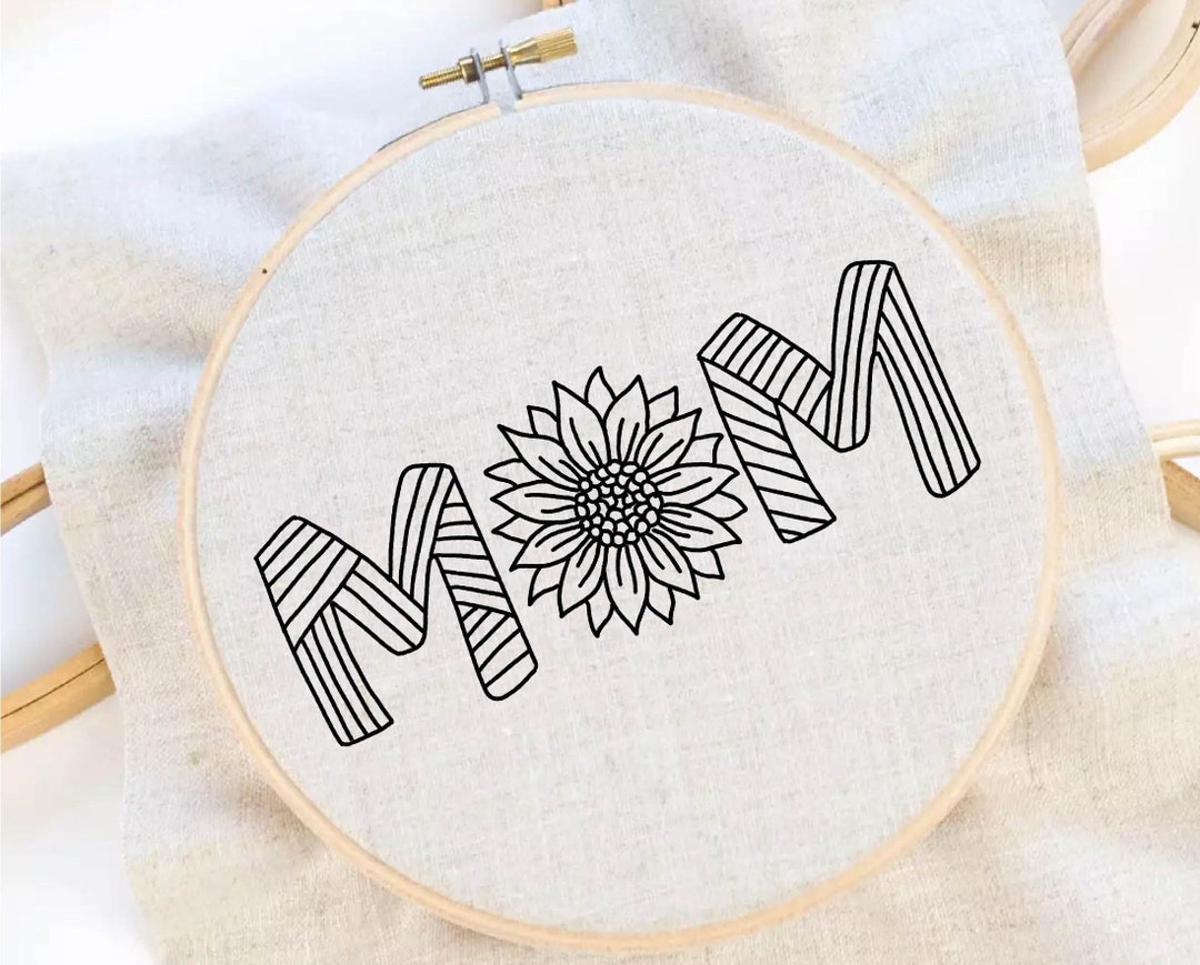Mom Embroidery Pattern Mother Day Embroidery Flower Embroidery Pattern ...