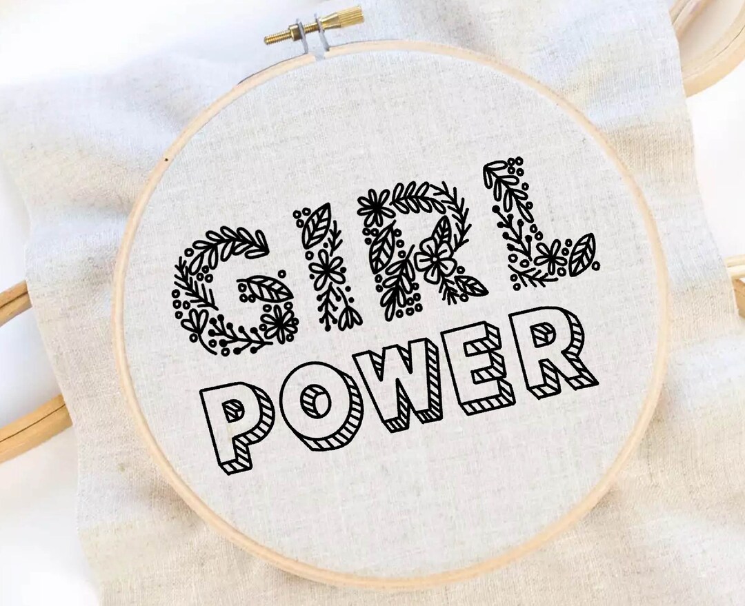 Girl Power Embroidery Pattern Feminist Embroidery Flower Words Hand ...
