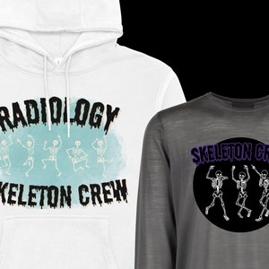 Xray Tech Skeleton Crew Radiology Department Halloween Shirt RT Xrays ...