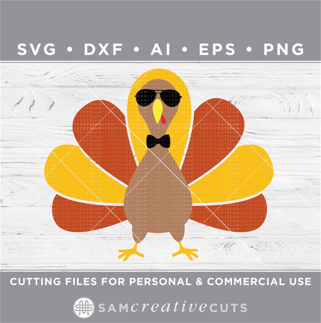 Boy Turkey SVG / Cool Turkey SVG / Turkey With Sunglasses Svg ...