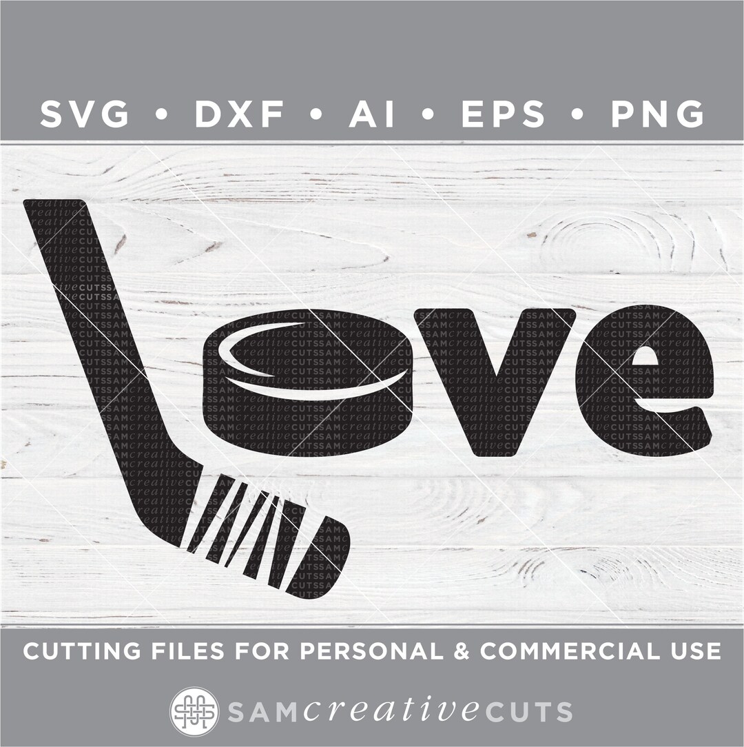 Hockey Love SVG Heart Hockey Love Hockey Hockey SVG Cutting Files for ...