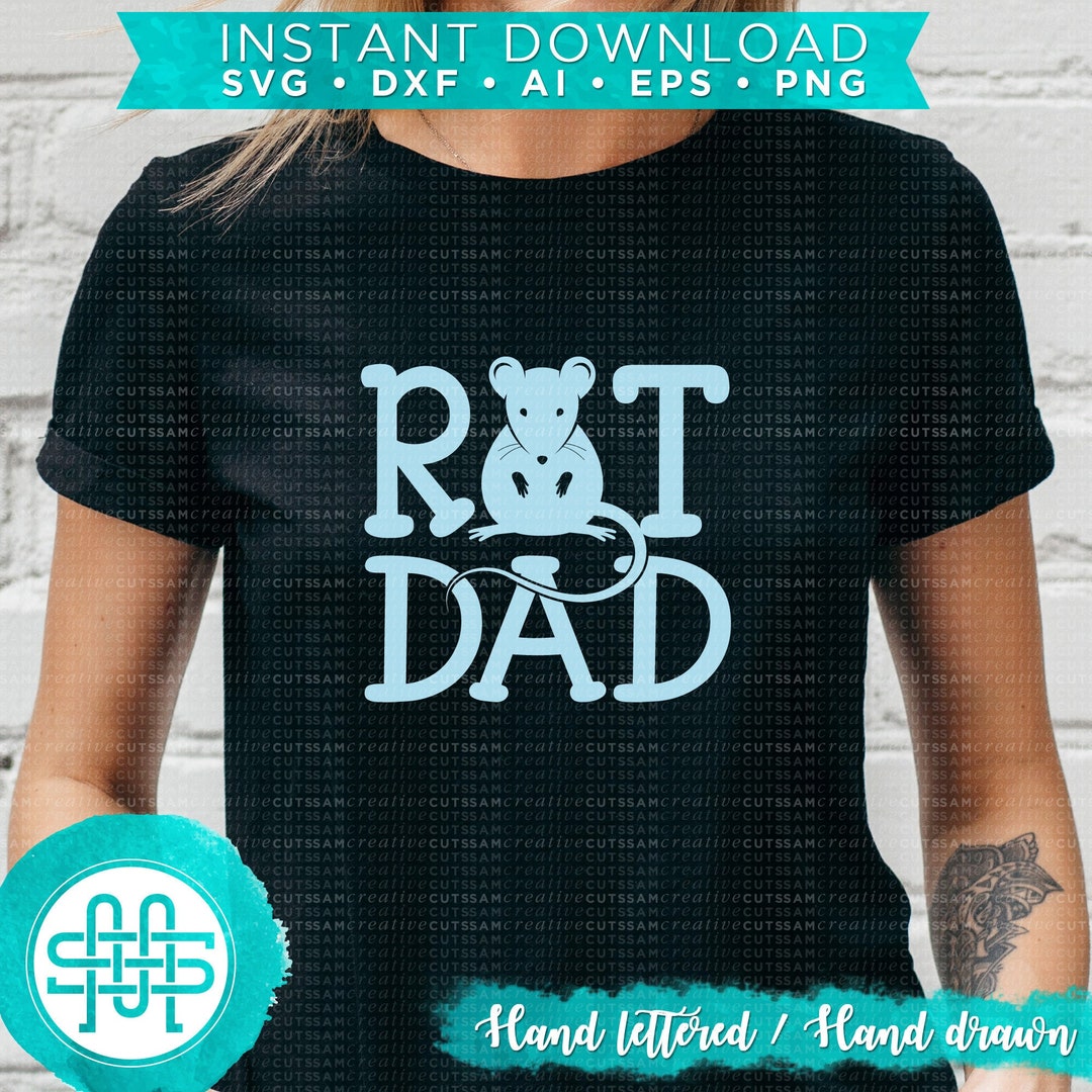 Rat Dad SVG Rat Parent Rat Lover SVG Cutting Files for Silhouette ...