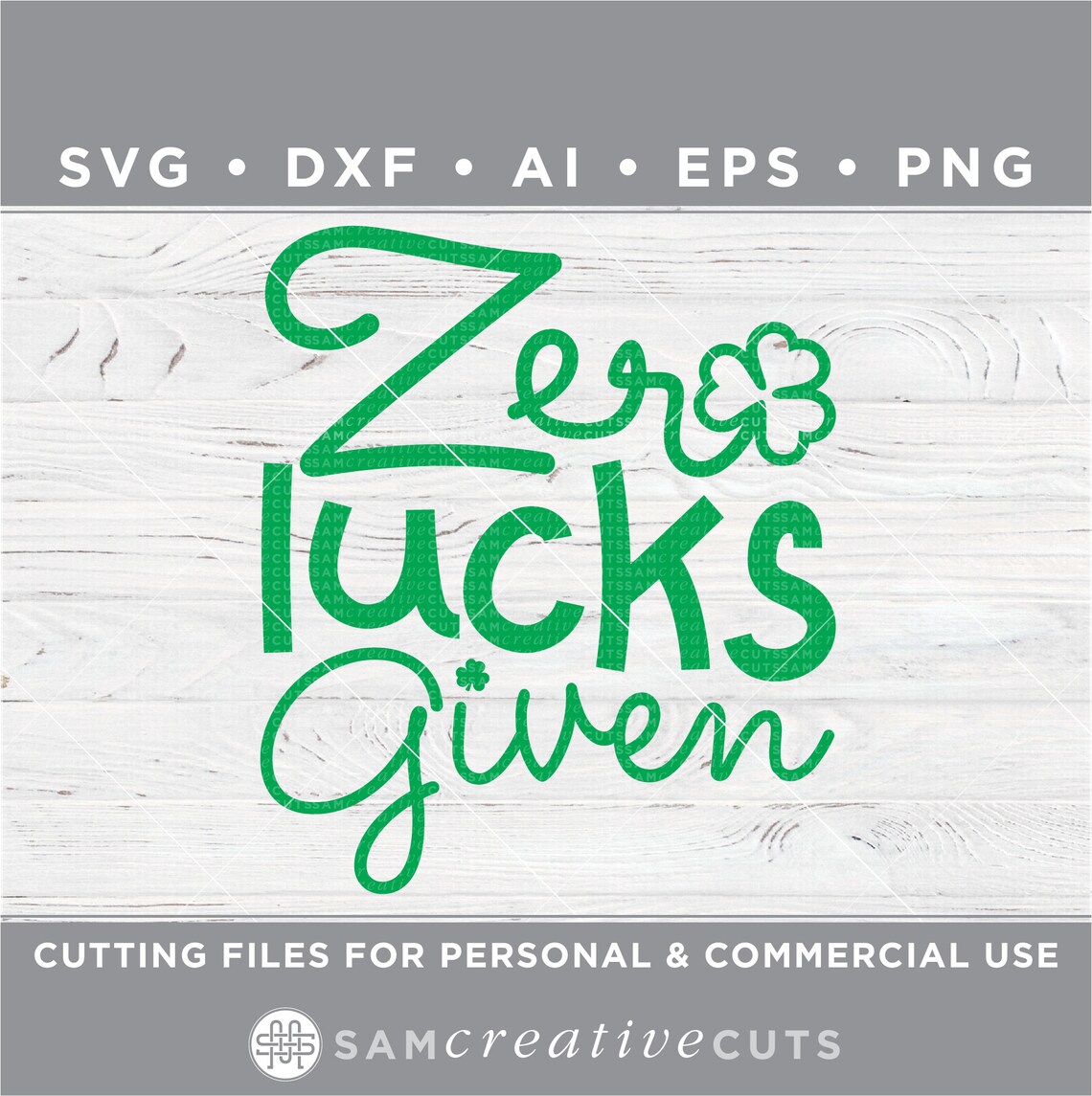 Zero Lucks Given SVG - Shamrock SVG - Funny St. Patrick's Day Shirt ...