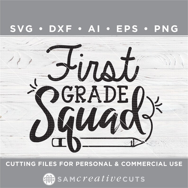 First Grade Squad First Day of School SVG - Back to School - Cutting ...