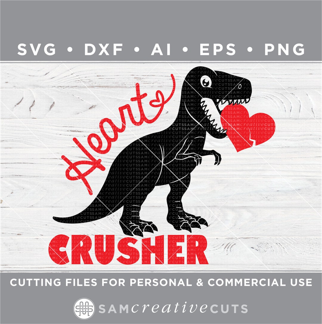 Heart Crusher SVG, T-rex Svg, Trex Valentine SVG , Dinosaur Valentines ...