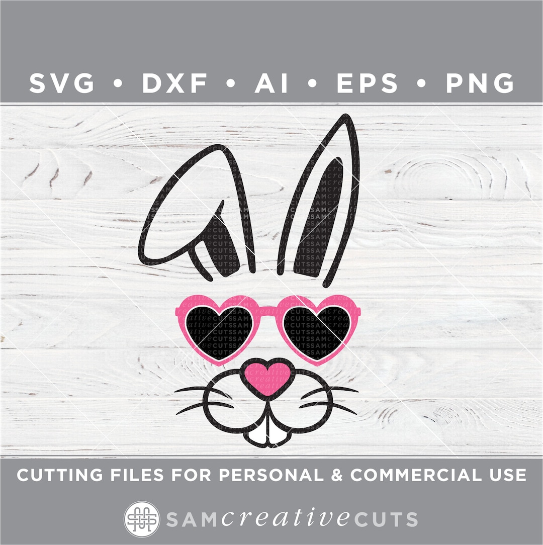 Cute Easter Bunny SVG - Easter SVG - Girl Bunny With Heart Sunglasses ...