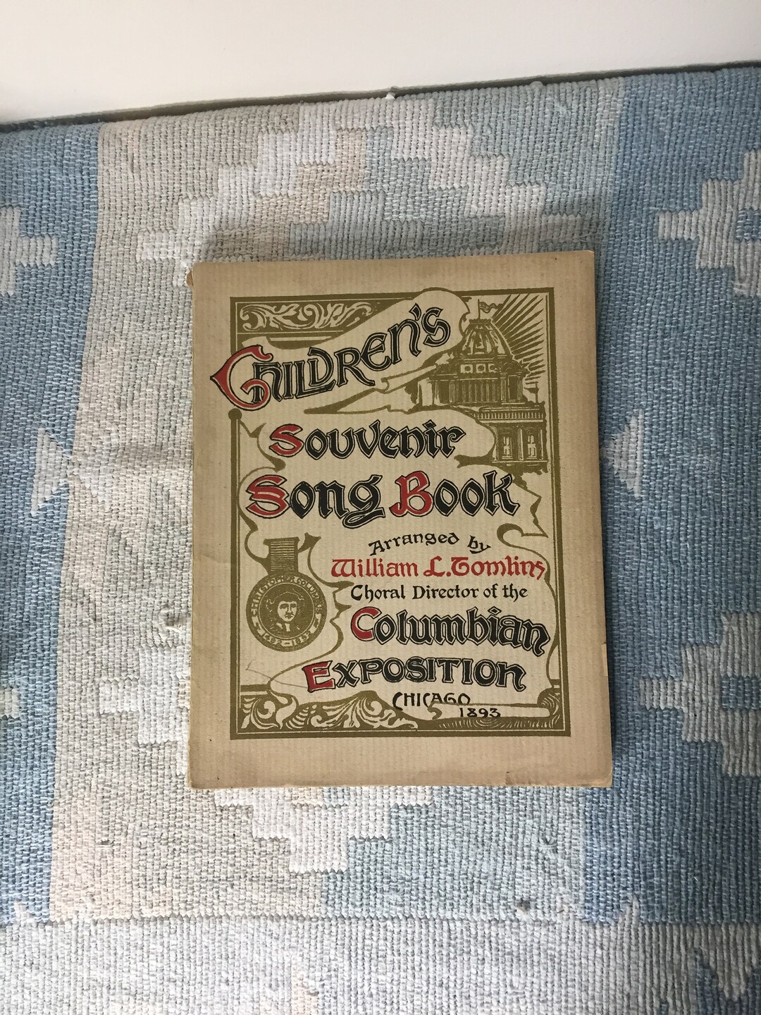 Antique 1893 Columbian Exposition Chicago Childrens Souvenir Song Book ...