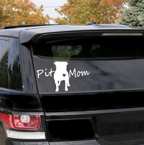 Pit Mom Decal Pit Decal Pitty Decal Dog Decal Dog - Etsy