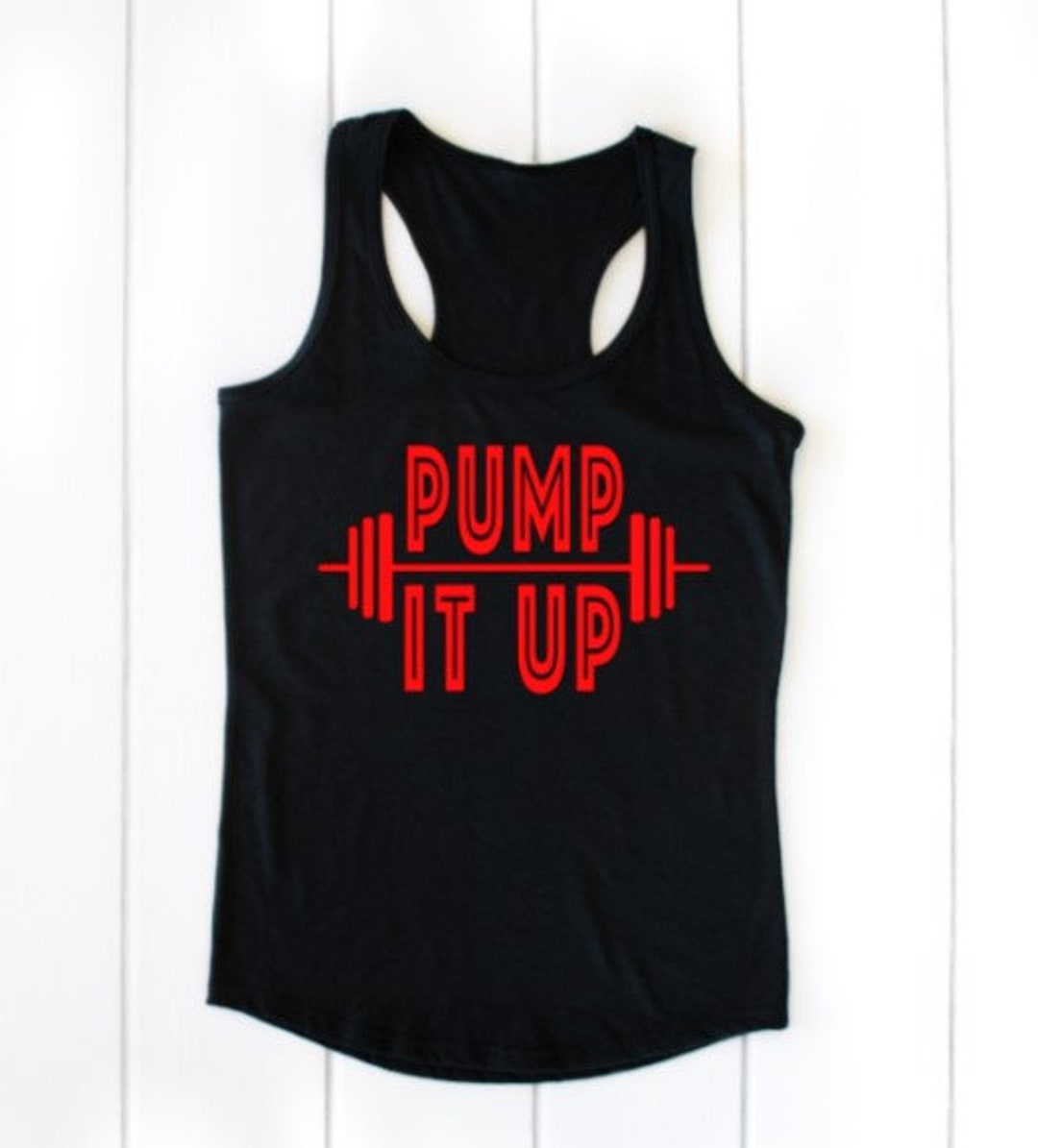 PUMP IT UP / Pump Class Shirt / Women's Racerback Tank or Mucsle Tank ...