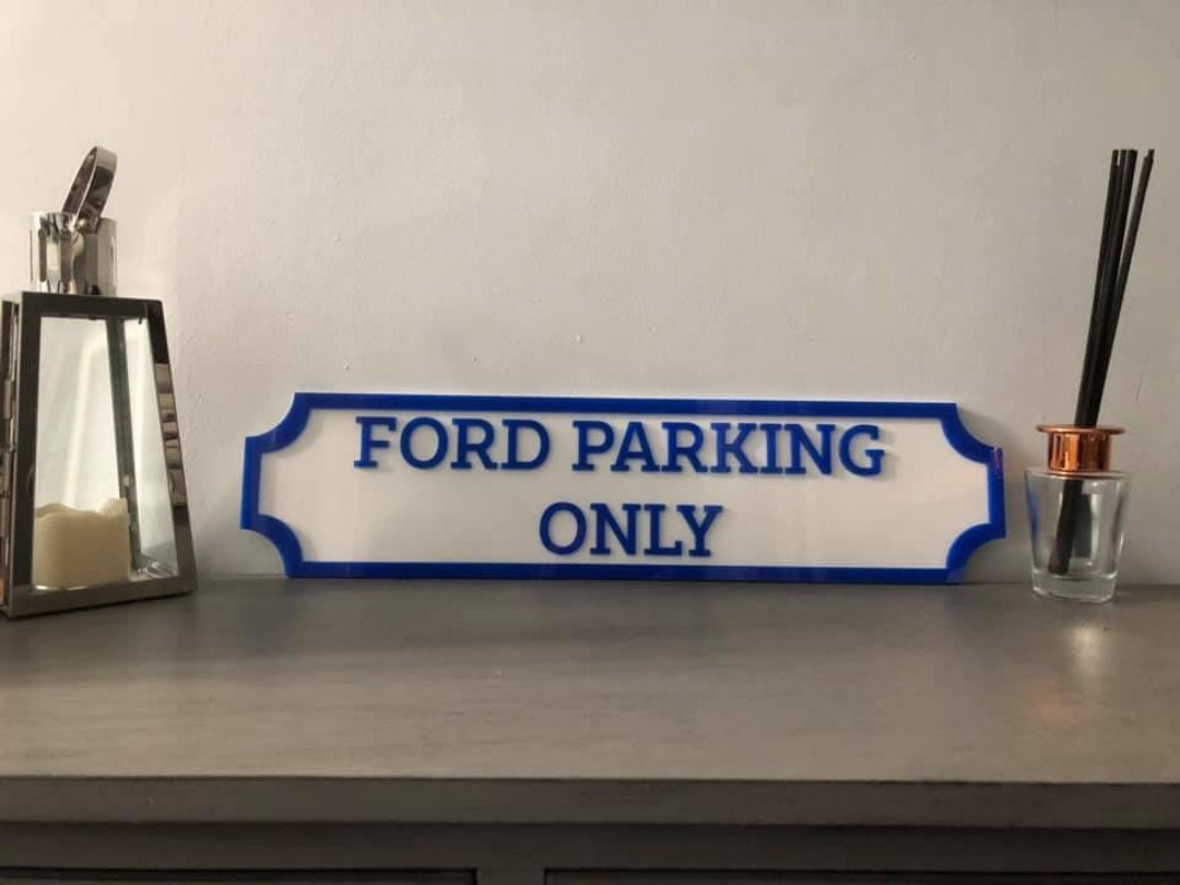 Ford Parking Only Street Sign Personalised Street Signs - Etsy