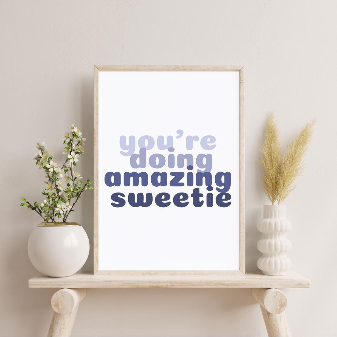 You're Doing Amazing Sweetie Print Trendy Wall Art Preppy Aesthetic ...
