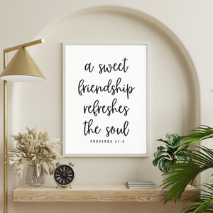 A Sweet Friendship Refreshes the Soul, Christian Decor, Bible Verses ...