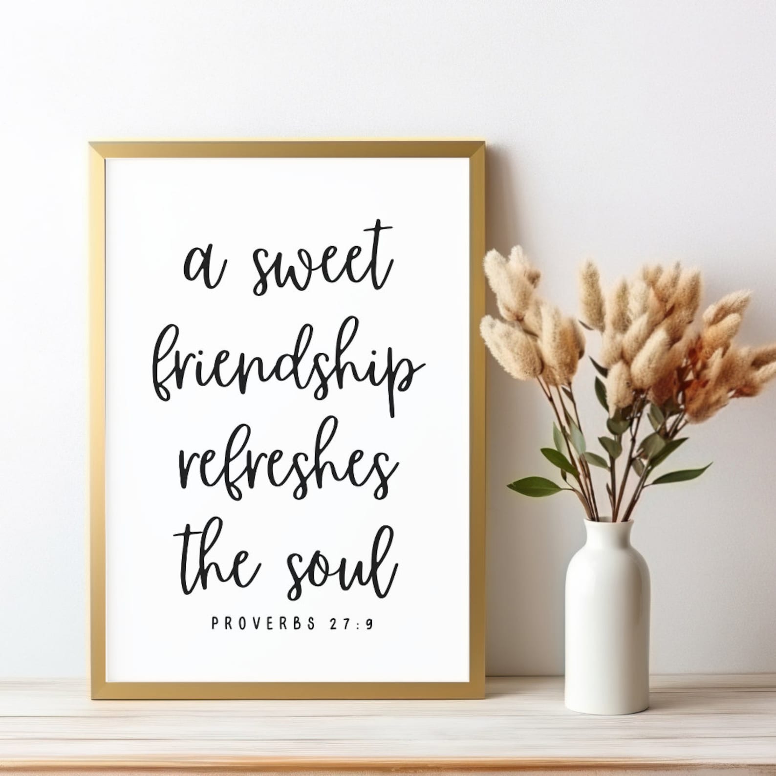 A Sweet Friendship Refreshes the Soul, Christian Decor, Bible Verses ...