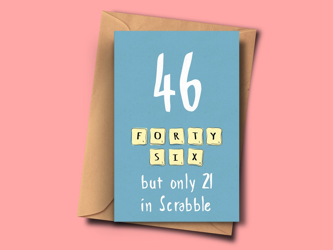 Funny 46th Birthday Card,turning 46,forty-sixth Brithday, for Him, From ...