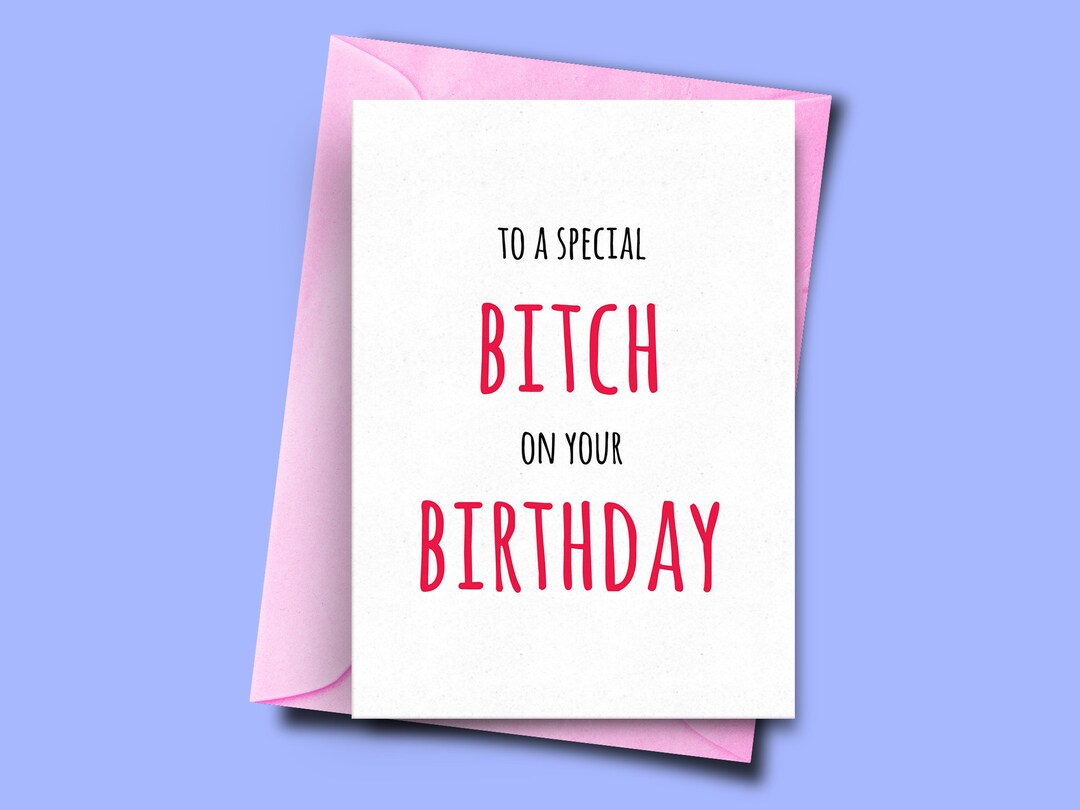 LGBTQ Birthday Card, to a Special B*tch!, Queer Birthday Cards, Cards ...
