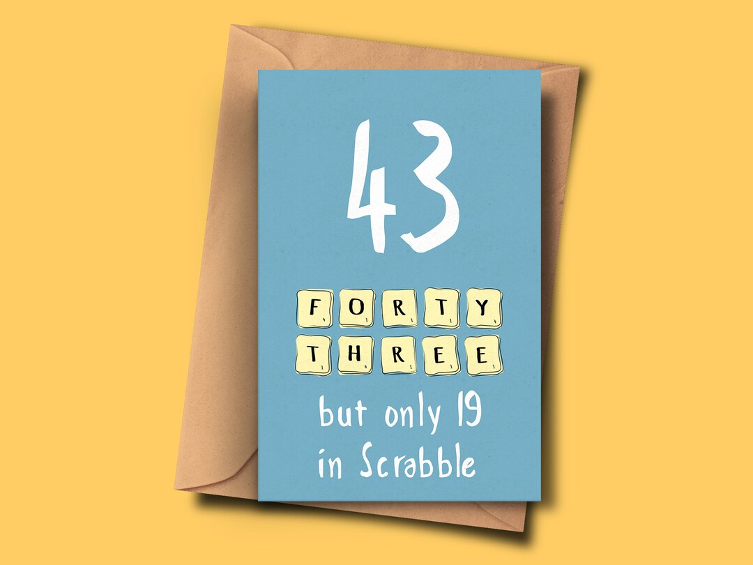 Funny Card for 43rd Birthday,turning 43,forty-third Brithday Card, From ...