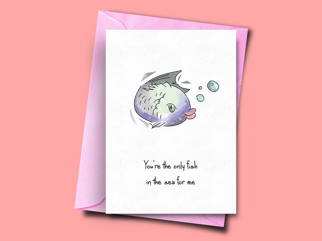 You're the Only Fish in the Sea for Me, Birthday Card for Him ...