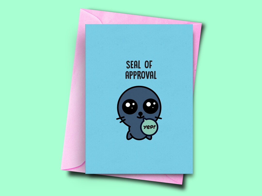 Seal of Approval, Cute Seal Birthday Card, Funny Birthday Gift ...