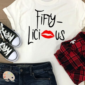 Fifty-licious Shirt, 50th Birthday Shirt, 50th Birthday Gift, Funny ...
