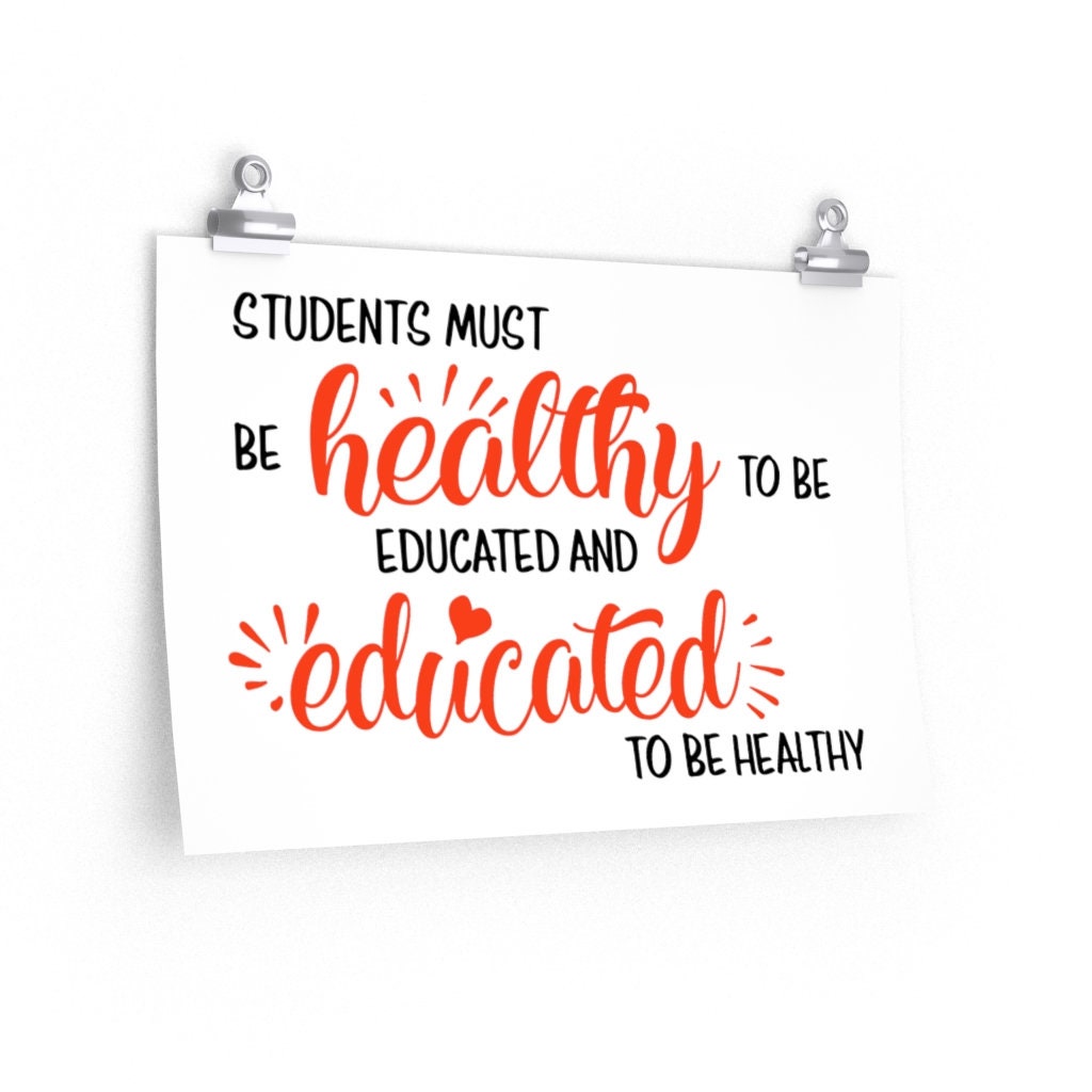 Students Must Be Healthy to Be Educated Poster Classroom - Etsy