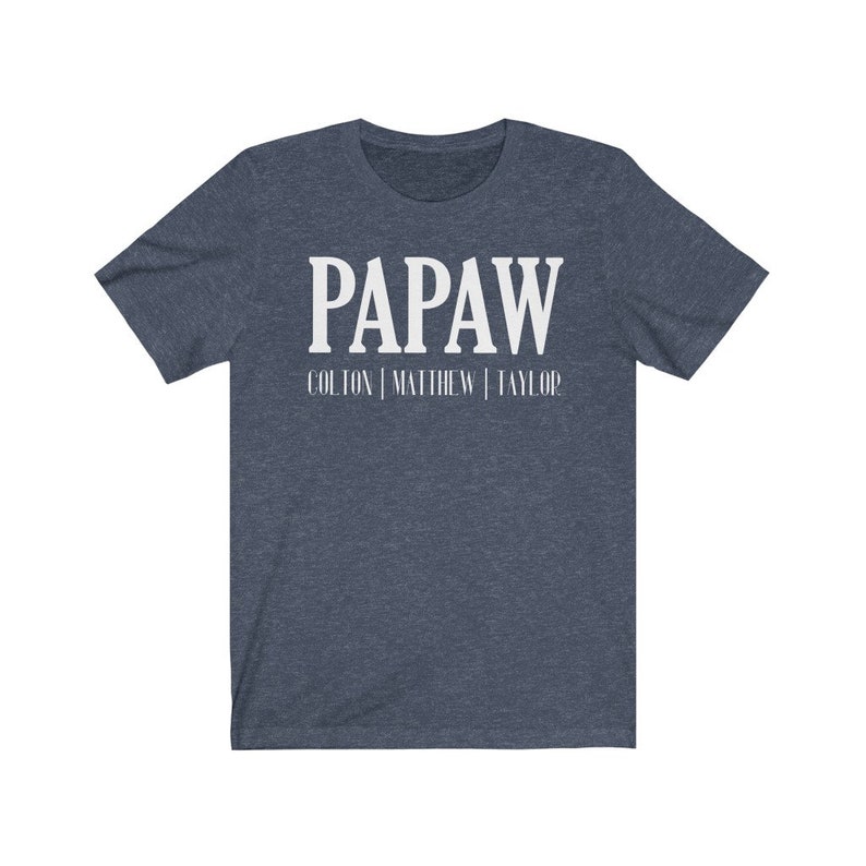 Papaw Shirt With Kid's Names Custom Papaw Shirt Gift for - Etsy