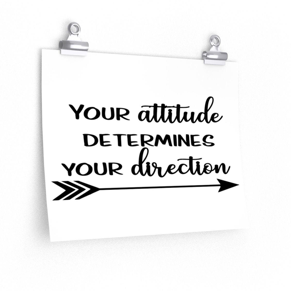 Your Attitude Determines Your Direction Poster Attitude Wall - Etsy