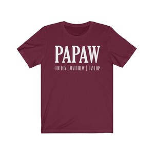 Papaw Shirt With Kid's Names, Custom Papaw Shirt, Gift for Papaw ...