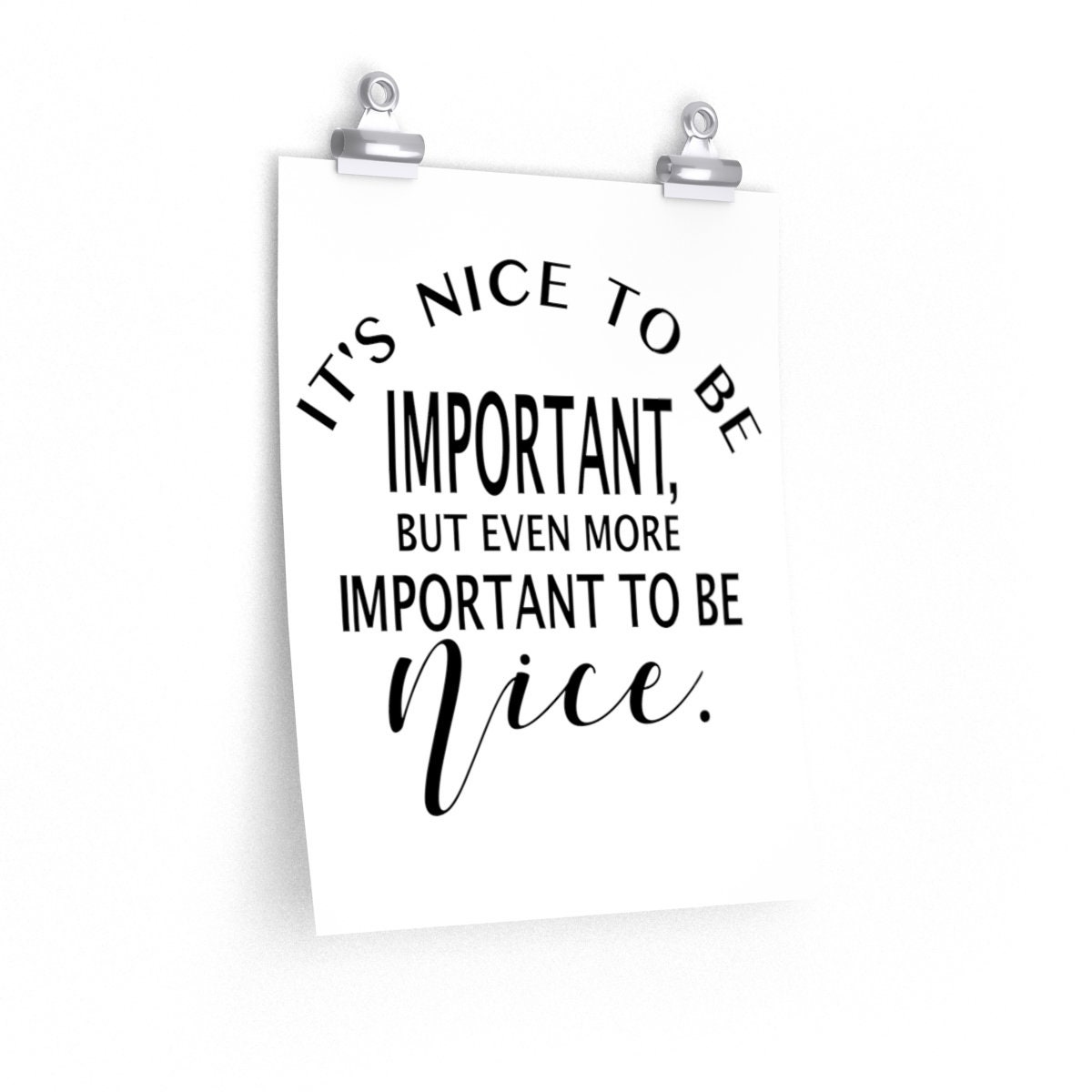 It's nice to be important but even more important to be | Etsy