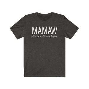 Mamaw Shirt With Grandkids Names, Custom Mamaw Shirt, Gift for Mamaw ...