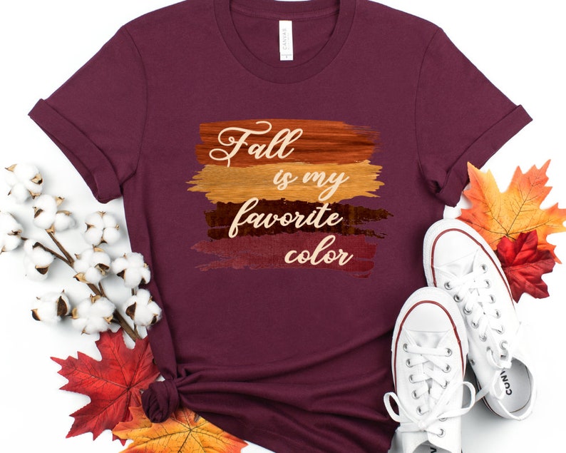 Fall is My Favorite Color Shirt Cute Fall Shirt With Autumn - Etsy