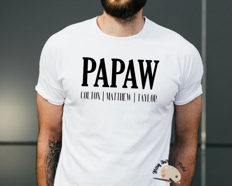 Papaw Shirt With Kid's Names Custom Papaw Shirt Gift for - Etsy
