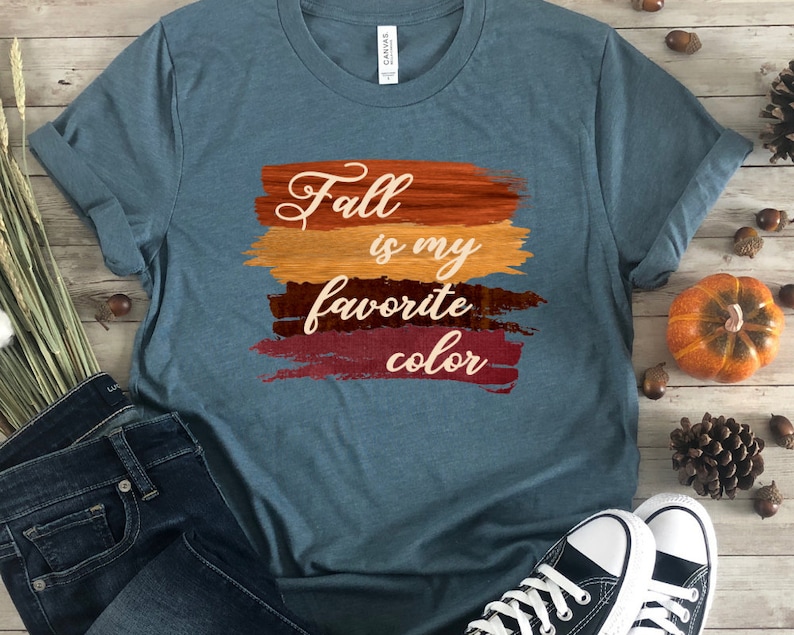 Fall is My Favorite Color Shirt Cute Fall Shirt With Autumn - Etsy