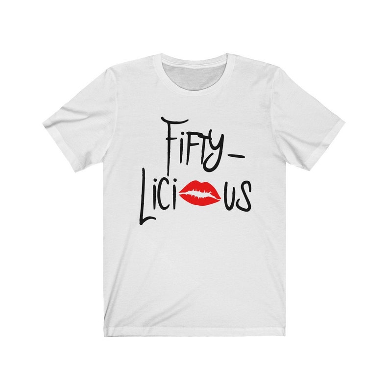 Fifty-licious shirt 50th Birthday shirt 50th birthday gift | Etsy