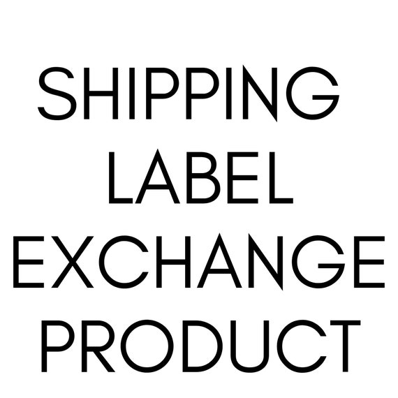 Shipping Label Exchange Product Cost. - Etsy